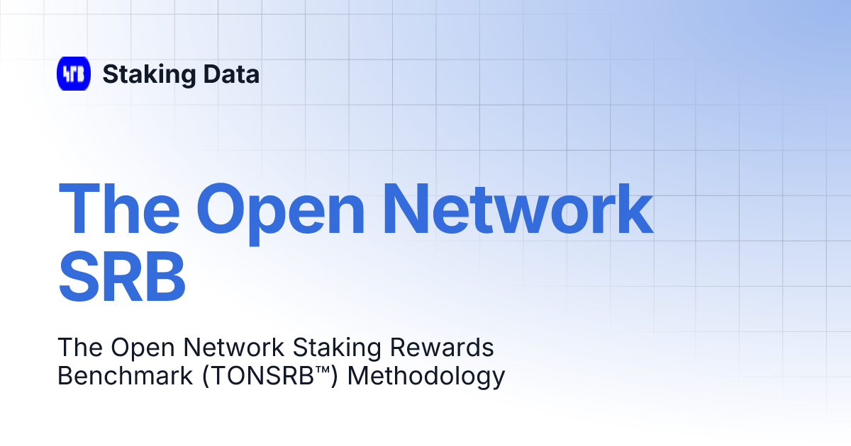 The Open Network SRB | Staking Data