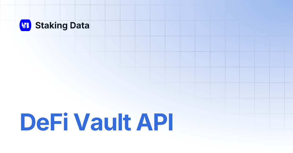 DeFi Vault API | Staking Data