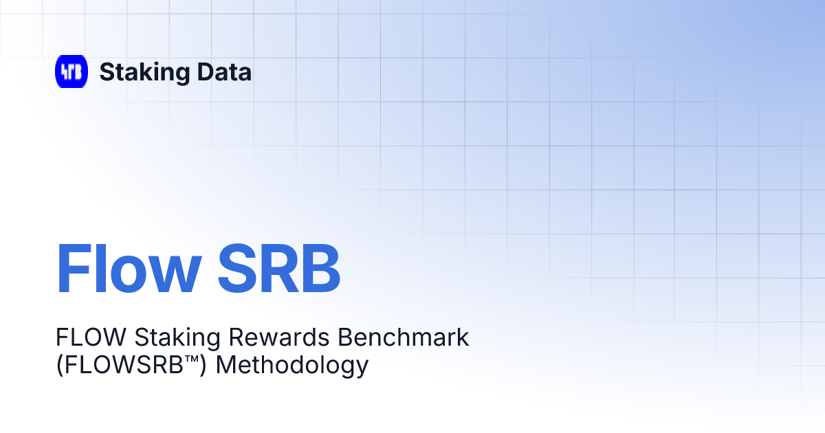 Flow SRB | Staking Data Flow SRB | Staking Data